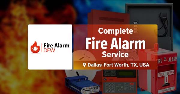 Fire Alarm systems & monitoring service in DFW Area, TX